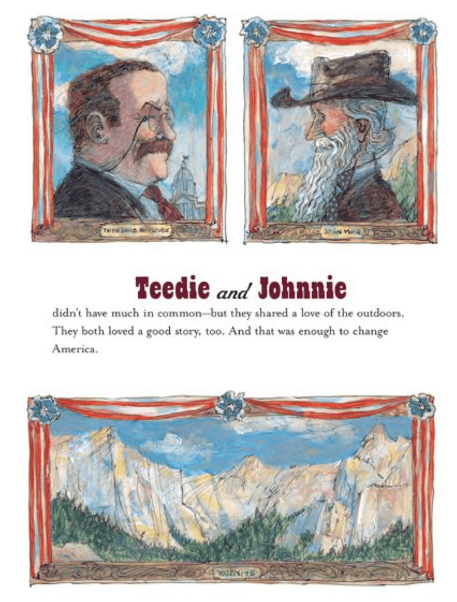 The Camping Trip that Changed America: Theodore Roosevelt, John Muir ...